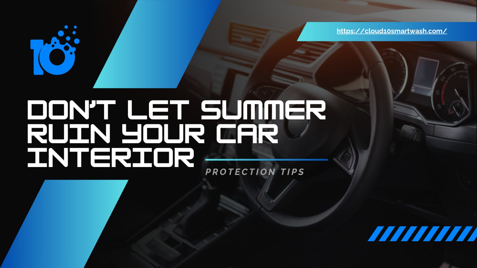 Don’t Let Summer Ruin Your Car Interior | Summer Car Protection